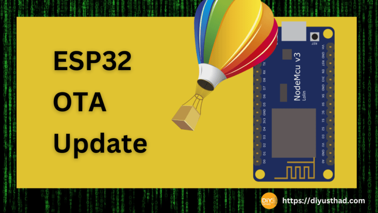 ESP32 OTA Firmware Update » DIY Usthad ESP32 OTA Firmware Update » DIY Usthad