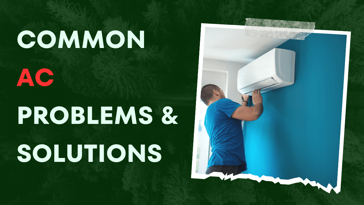 Common AC Problems and Solutions » DIY Usthad
