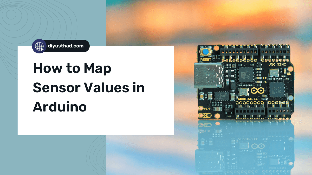 How to Map Sensor Values in Arduino » DIY Usthad